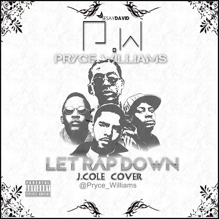 Pryce Williams – LET RAP DOWN [a J. Cole cover] – AceWorldTEAM